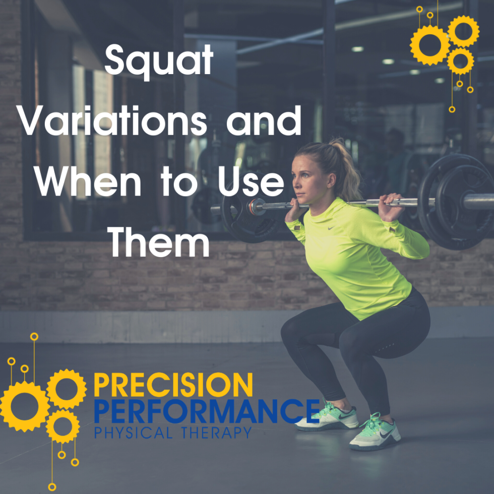Squat Variations & When to Use Them | Precision Performance Physical ...